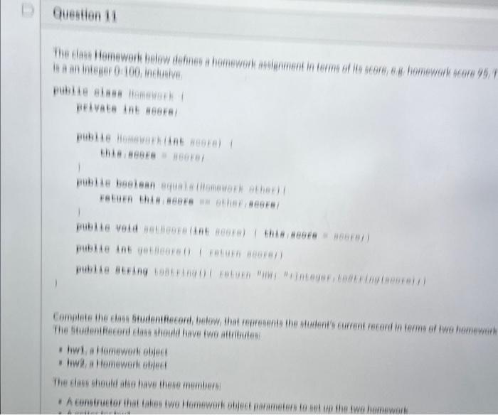 Solved Question 11 The class Homework below defines a | Chegg.com