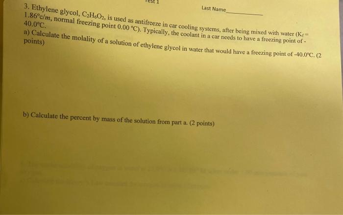 Solved 3. Ethylene glycol, C2H6O2, is used as antifreeze in | Chegg.com