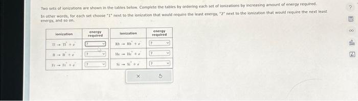 Solved Two sets of ionizations are shown in the tables | Chegg.com