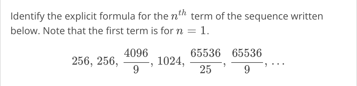 Solved Identify the explicit formula for the nth ﻿term of | Chegg.com