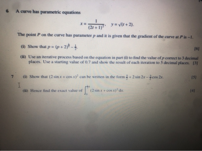 Solved 6 A curve has parametric equations X (21+1 y = y(t + | Chegg.com