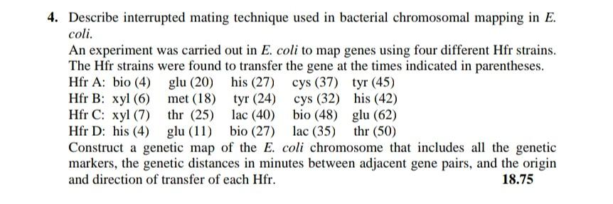 Solved Describe interrupted mating technique used in | Chegg.com