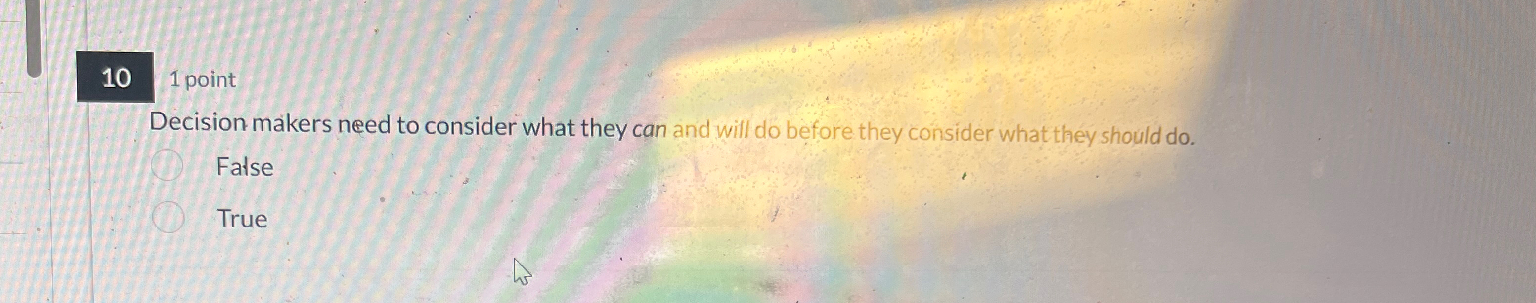 Solved 10,1 ﻿pointDecision makers need to consider what they | Chegg.com