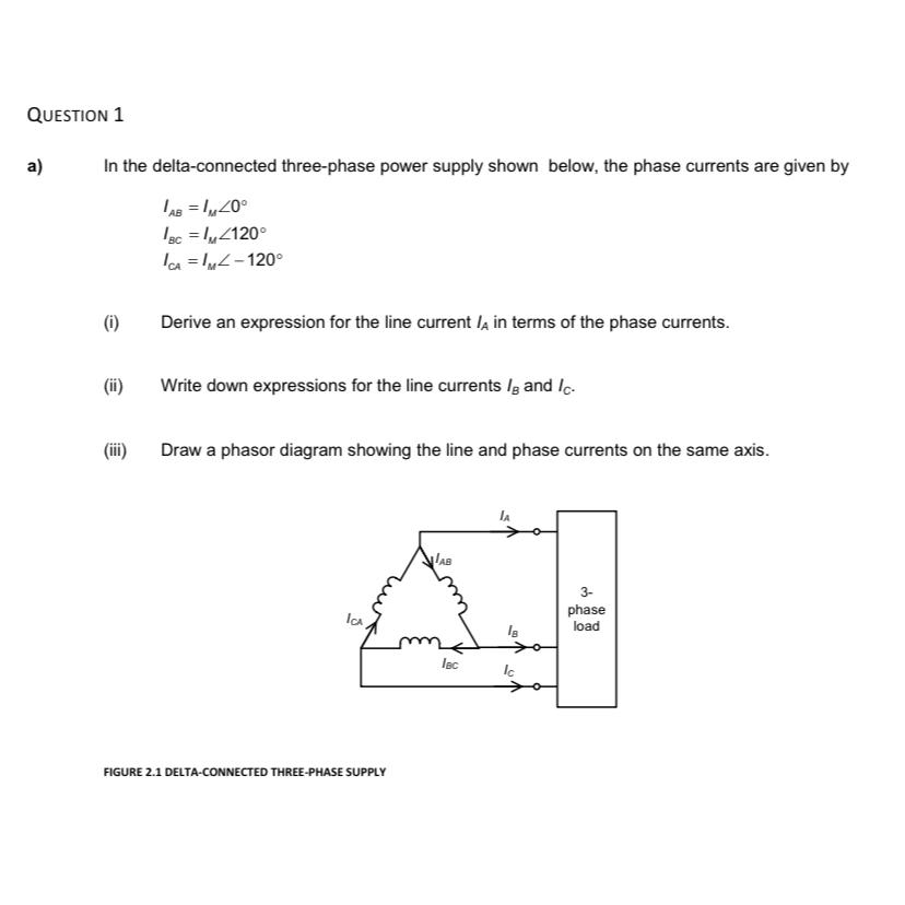 QUESTION 1a) ﻿In the delta-connected three-phase | Chegg.com