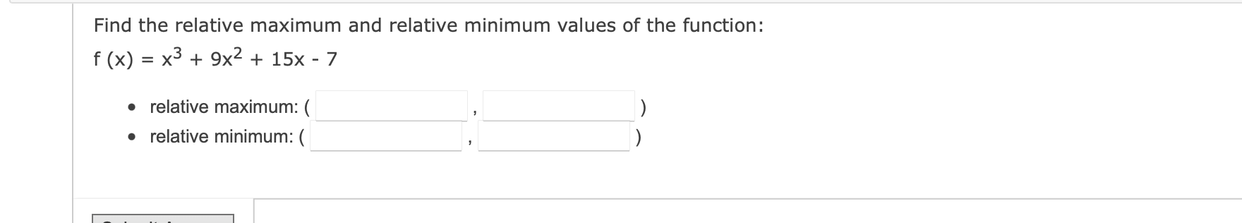 Solved Find the relative maximum and relative minimum values | Chegg.com