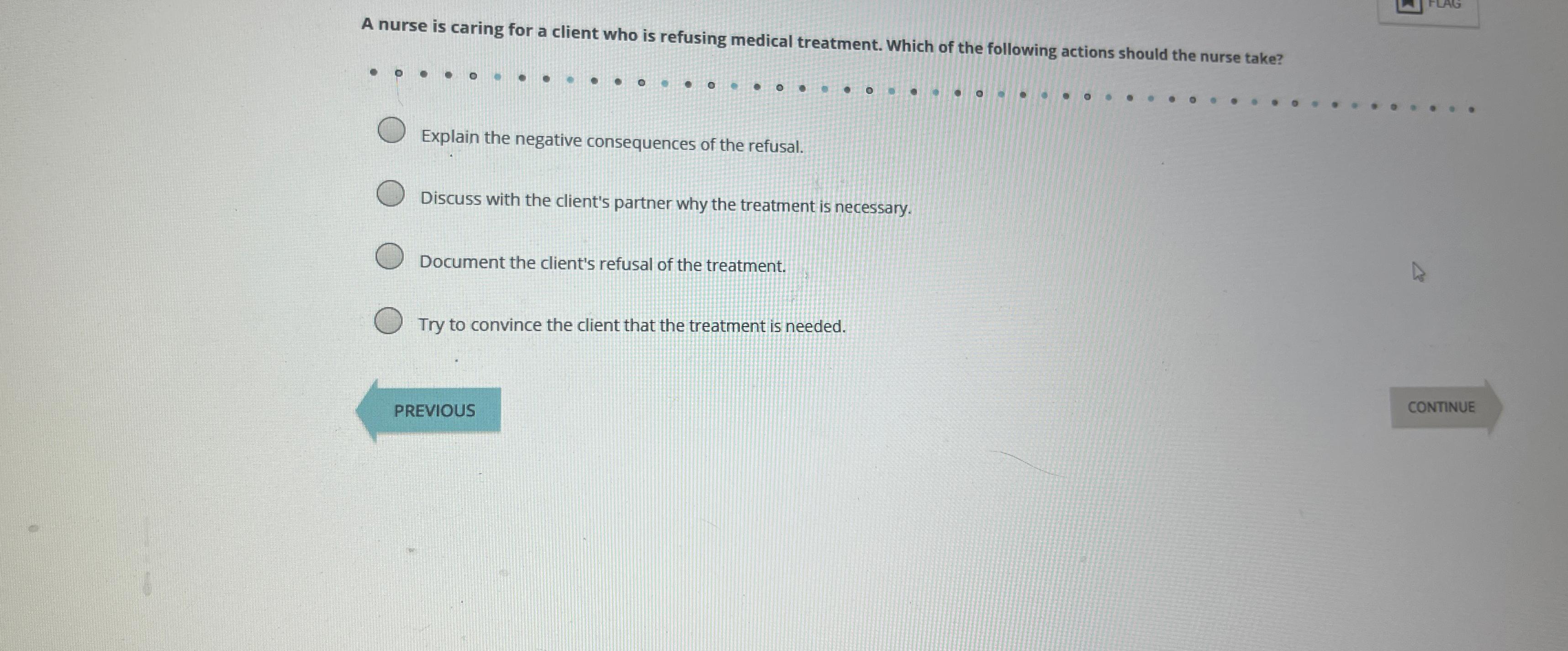 Solved A nurse is caring for a client who is refusing | Chegg.com
