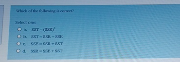 Solved Which of the following is correct?Select | Chegg.com
