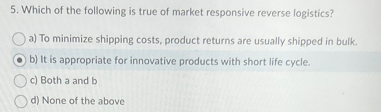 Solved Which of the following is true of market responsive | Chegg.com