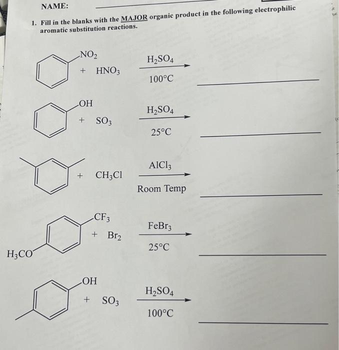 [Solved]: 1. Fill in the blanks with the MAJOR organic prod