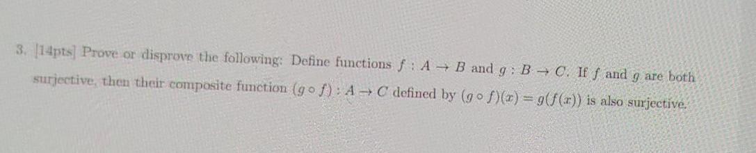 Solved 3. [14pts) Prove or disprove the following: Define | Chegg.com