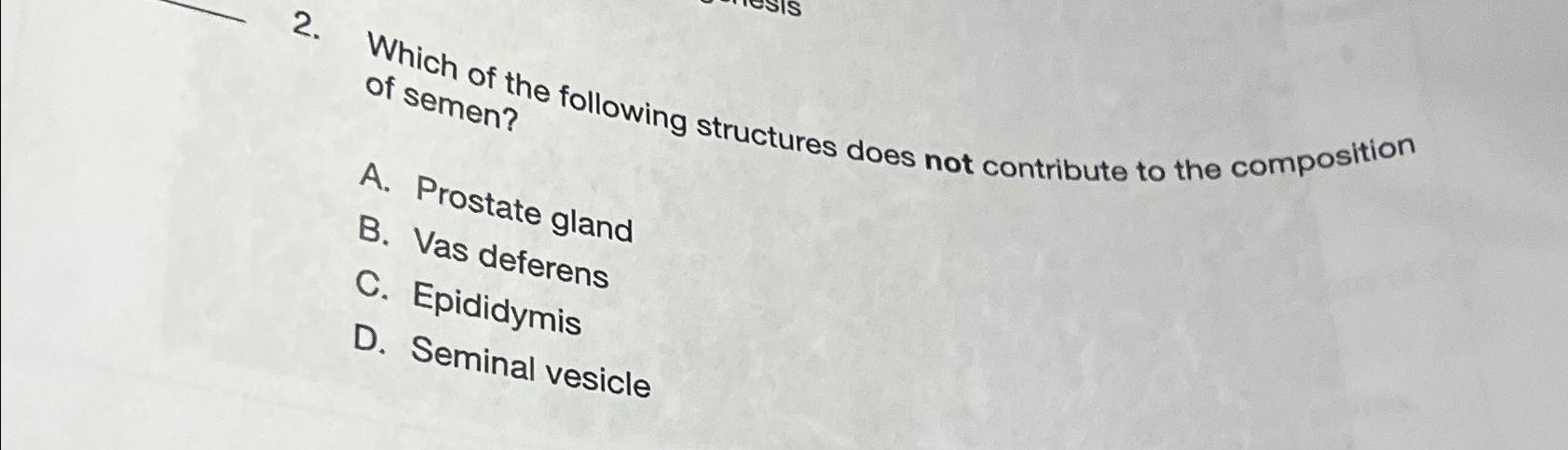 Solved Which of the following structures does not contribute | Chegg.com
