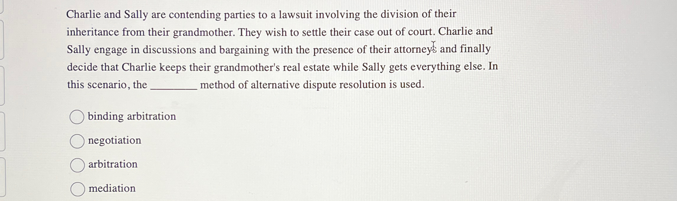 Solved Charlie and Sally are contending parties to a lawsuit | Chegg.com