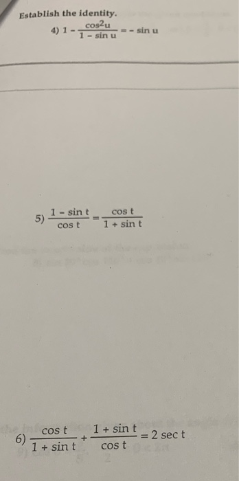 Solved Establish the identity. 4) 1 - cos2u - sinu 1-sin 5) | Chegg.com