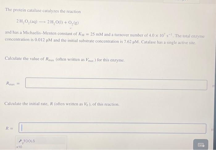 Solved The protein catalase catalyzes the reaction 2 | Chegg.com