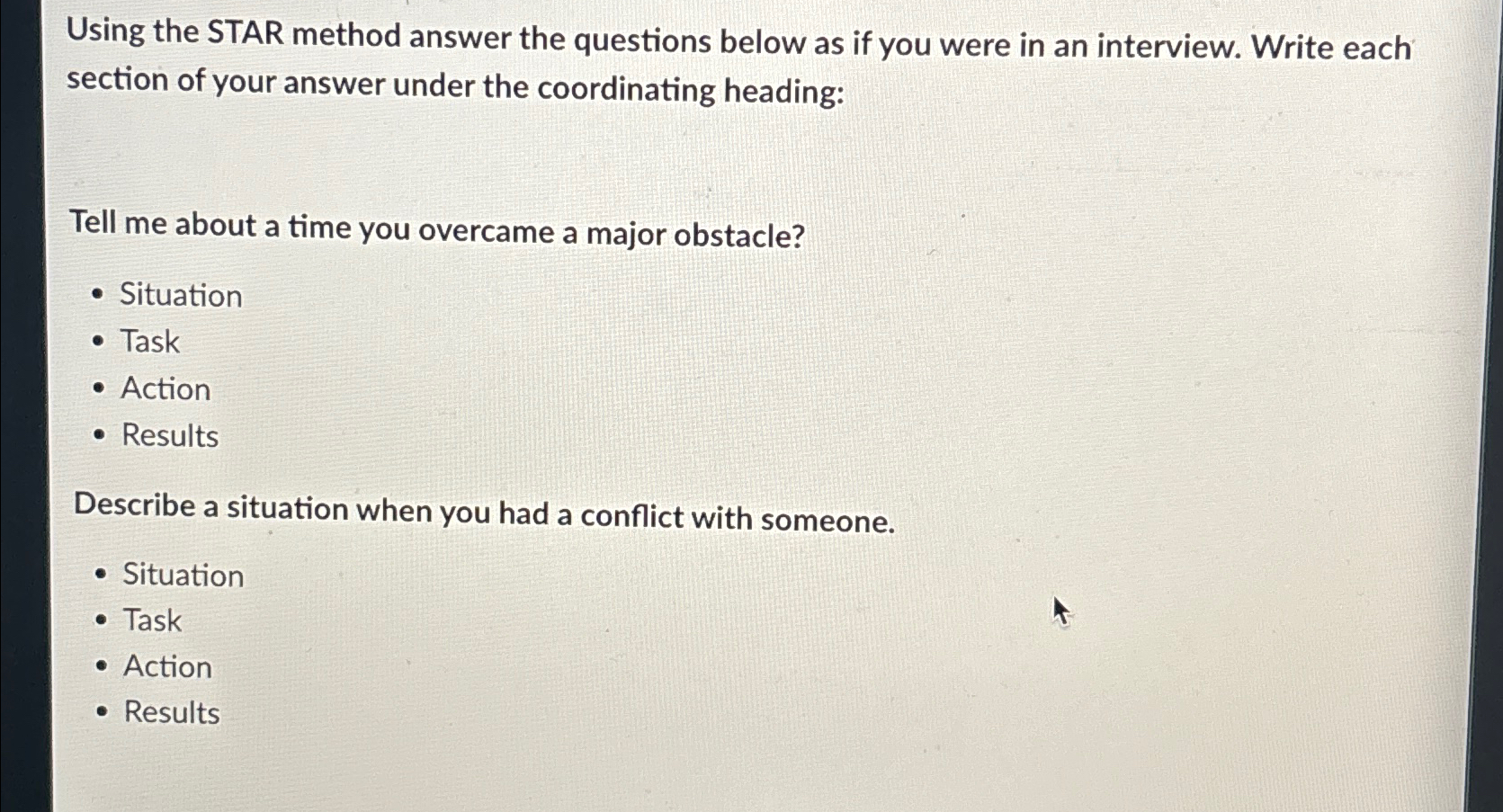 Solved Using the STAR method answer the questions below as | Chegg.com