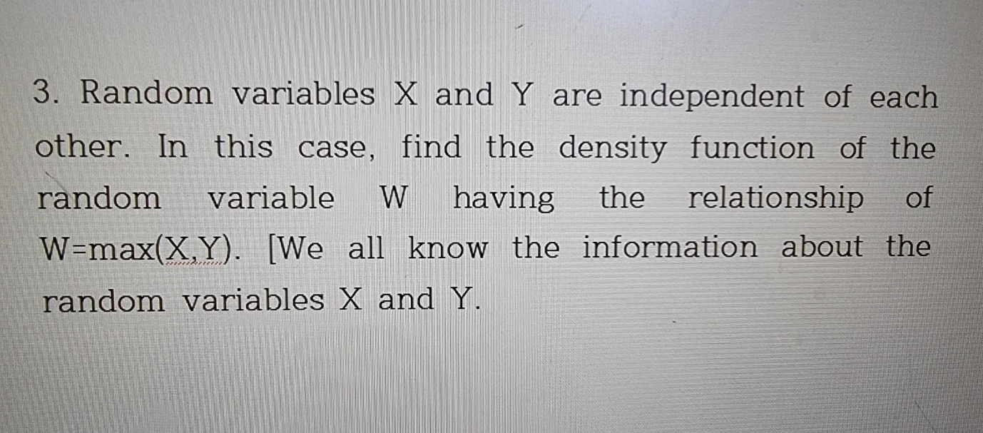 Solved Random variables x and Y are independent of each | Chegg.com Solved Random variables x and Y are independent of each | Chegg.com