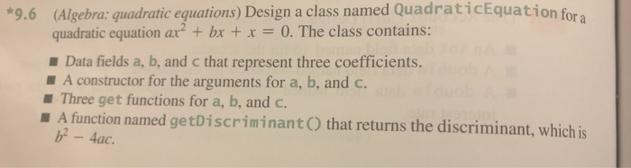 Solved *9.6 (Algebra: quadratic equations) Design a class | Chegg.com