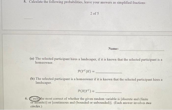 Solved 5. Calculate the following probabilities, leave your | Chegg.com