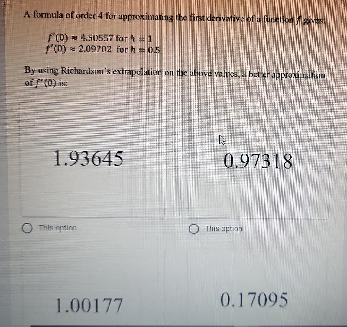Solved A formula of order 4 for approximating the first | Chegg.com