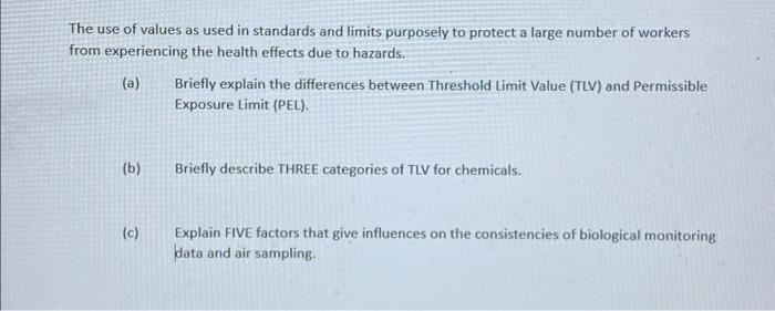 Solved The use of values as used in standards and limits | Chegg.com