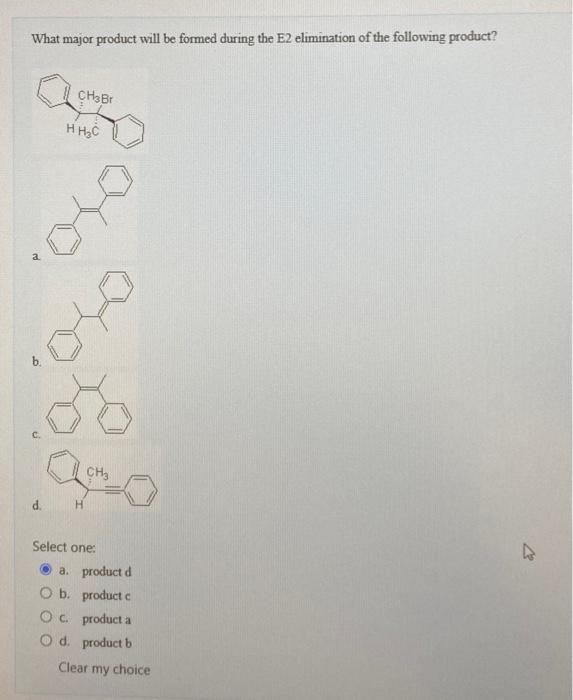 Solved What major product will be formed during the E2 | Chegg.com