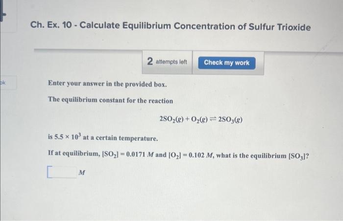 Solved Ch. Ex. 10 - Calculate Equilibrium Concentration of | Chegg.com