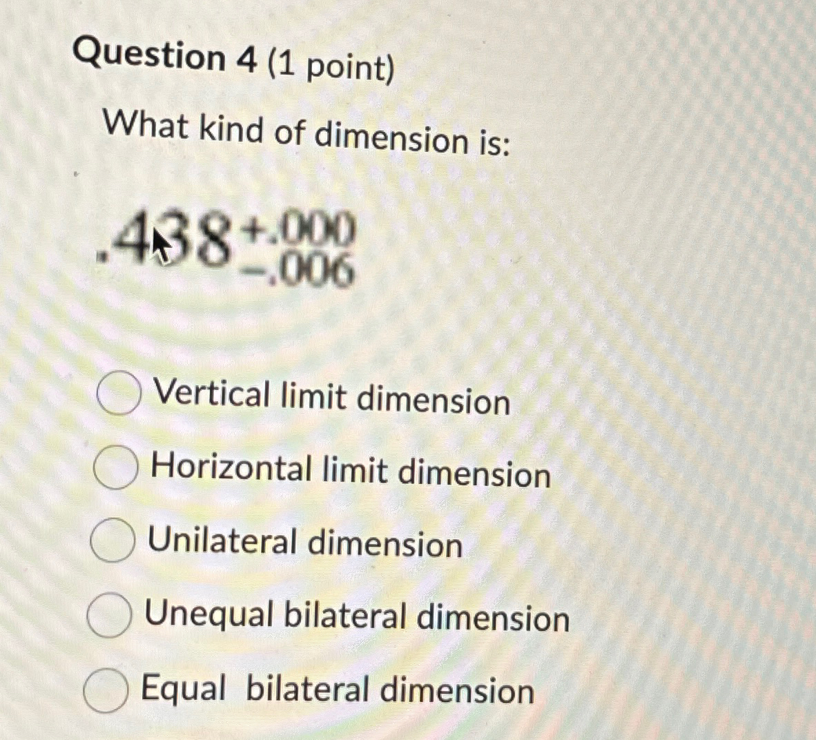 Solved Question 4 (1 ﻿point)What kind of dimension | Chegg.com