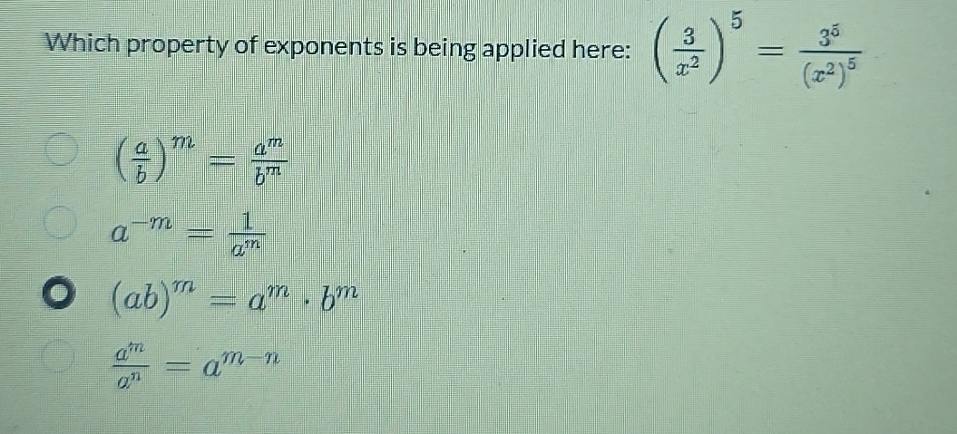 Solved Which property of exponents is being applied here: | Chegg.com