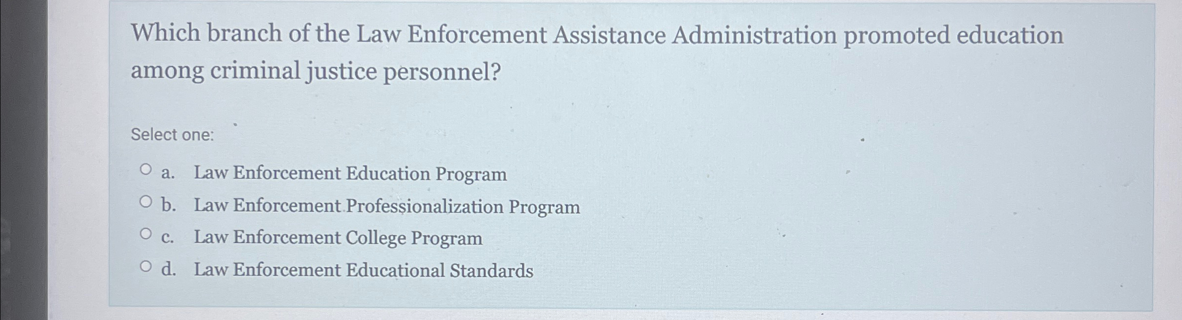 Solved Which branch of the Law Enforcement Assistance | Chegg.com