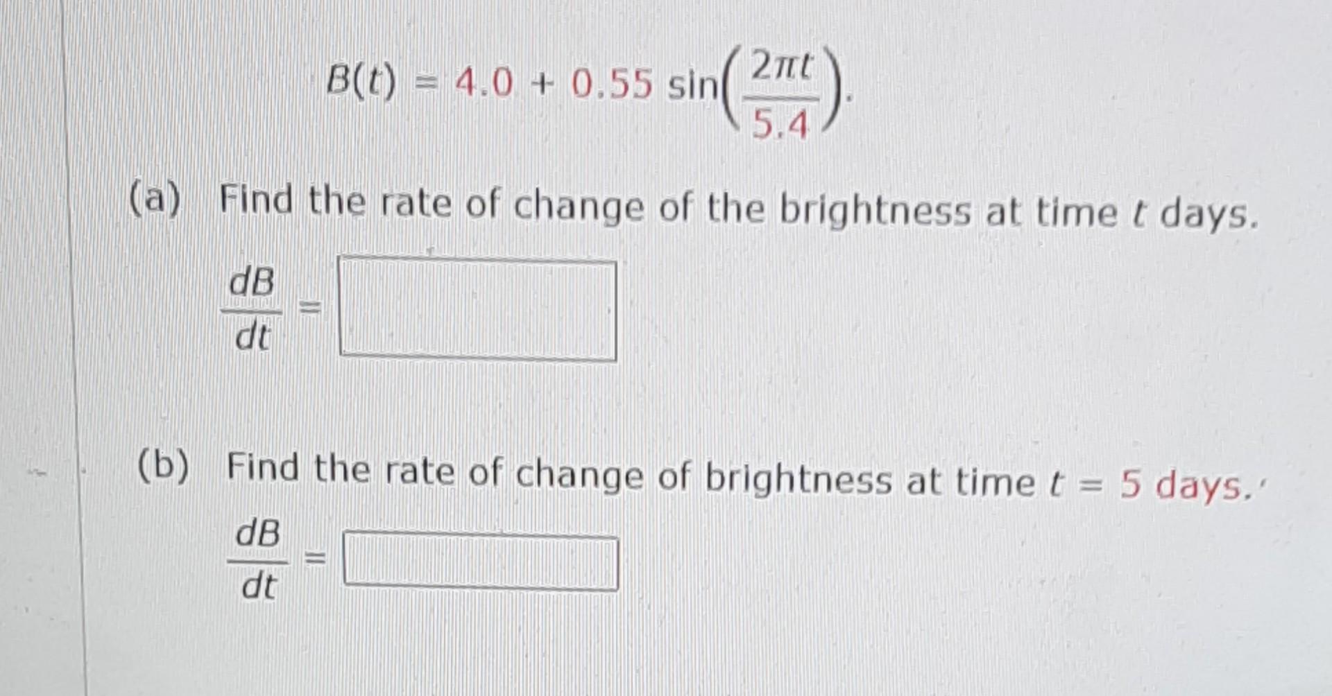 Solved A Cepheid variable star is a star whose brightness | Chegg.com