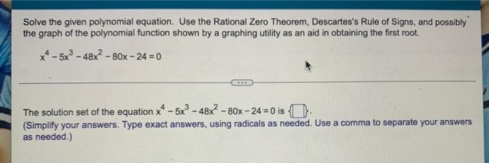 Solved Solve the given polynomial equation. Use the Rational | Chegg.com