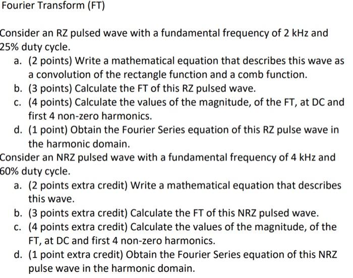 Solved Consider an RZ pulsed wave with a fundamental | Chegg.com