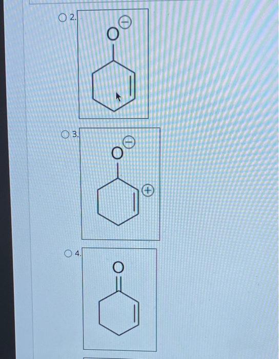 Solved Choose the correct resonance structure for the | Chegg.com