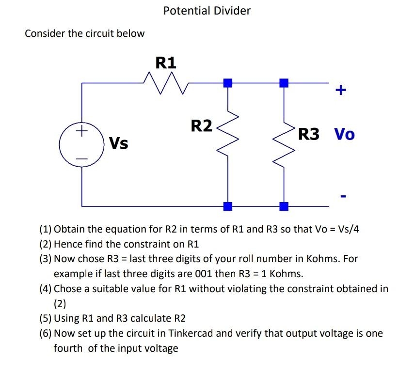Solved Potential Divider Consider the circuit below R1 + R2 | Chegg.com