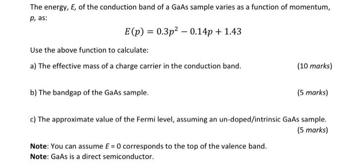 Solved The energy, E, of the conduction band of a GaAs | Chegg.com