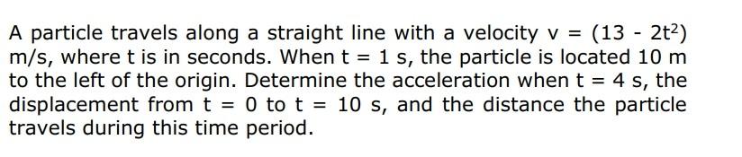 Solved A particle travels along a straight line with a | Chegg.com