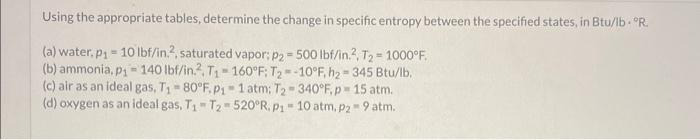 Solved Using the appropriate tables, determine the change in | Chegg.com