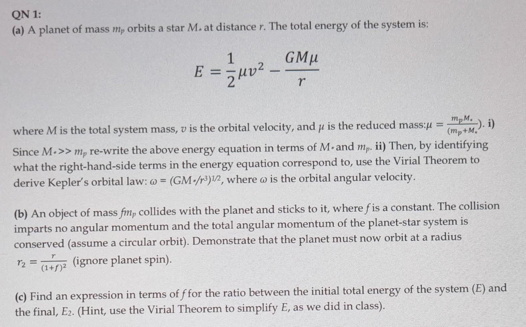 Solved QN 1: (a) A planet of mass mp orbits a star M∗ at | Chegg.com
