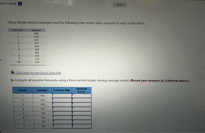 Solved Using simple moving averages and the following time | Chegg.com