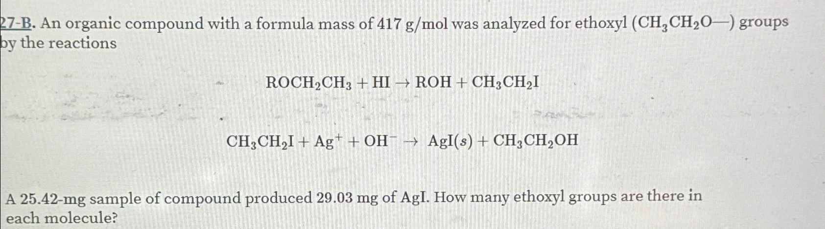 Solved 27-B. An organic compound with a formula mass of | Chegg.com