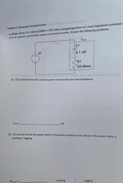 Solved Problem 2. (30 points) Complex Power A voltage | Chegg.com