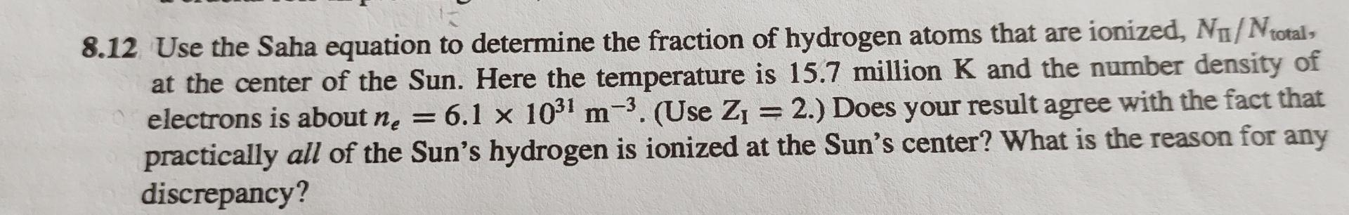Solved m 8.12 Use the Saha equation to determine the | Chegg.com