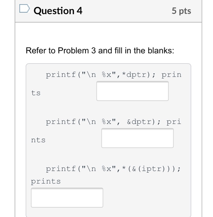 Solved Question 4 5 pts Refer to Problem 3 and fill in the | Chegg.com