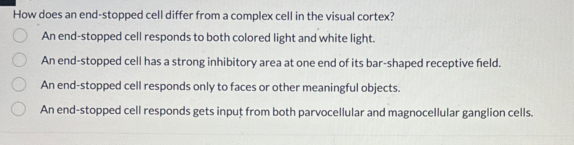 Solved How does an end-stopped cell differ from a complex | Chegg.com
