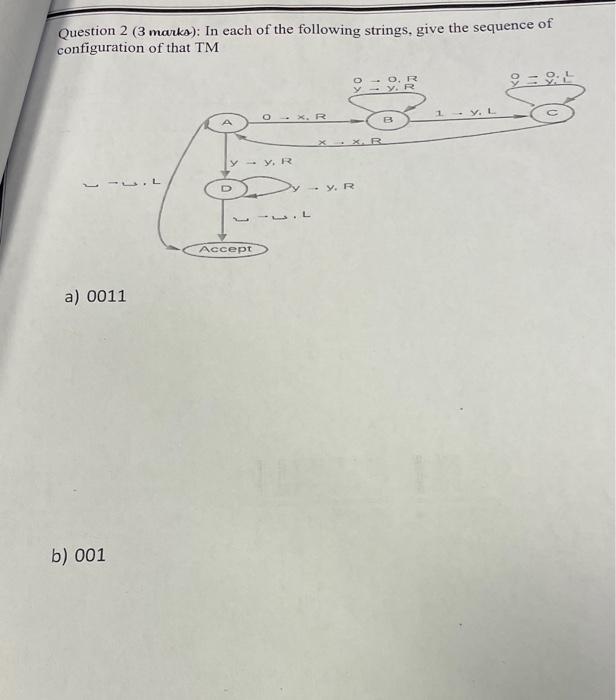 Solved Question 2 ( 3 marks ) : In each of the following | Chegg.com