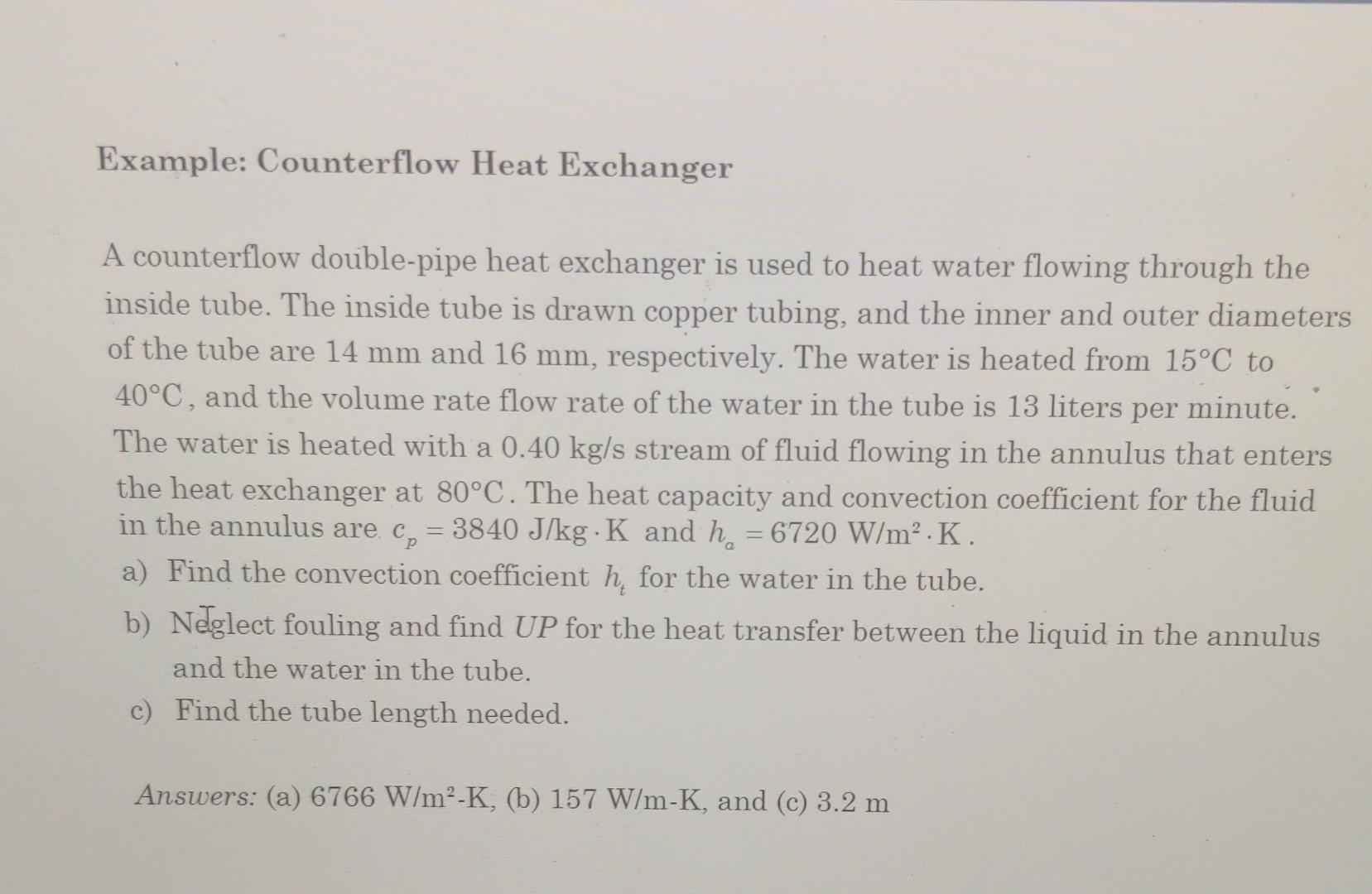 Solved Example: Counterflow Heat Exchanger A counterflow | Chegg.com
