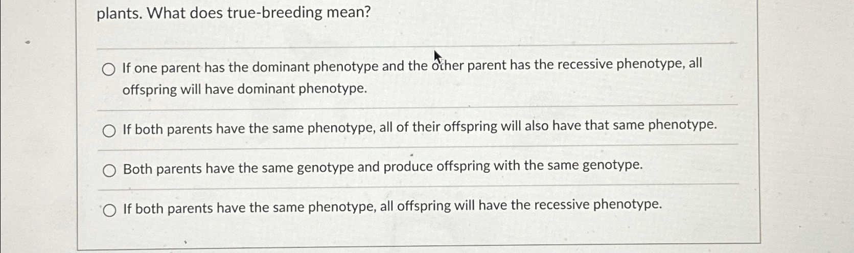 Solved plants. What does true-breeding mean?q,If one parent | Chegg.com