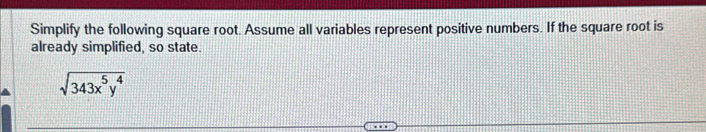 Solved Simplify the following square root. Assume all | Chegg.com