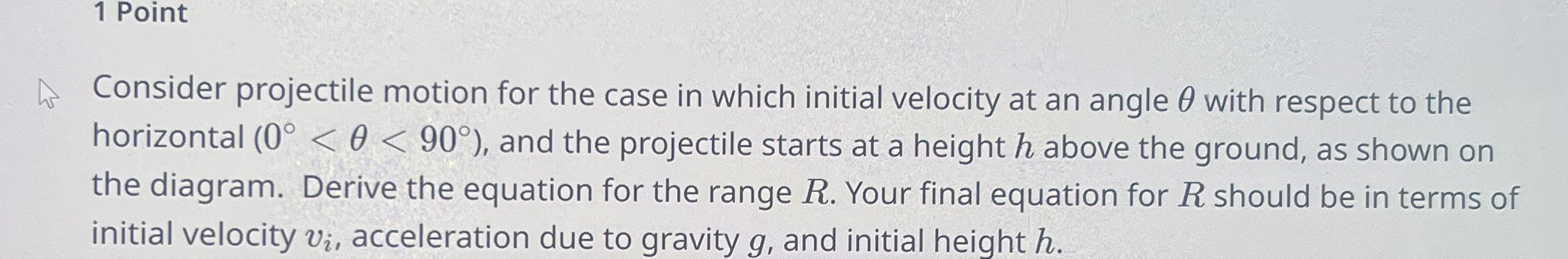 Solved 1 ﻿PointConsider projectile motion for the case in | Chegg.com