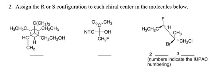Solved 2. Assign the Ror S configuration to each chiral | Chegg.com